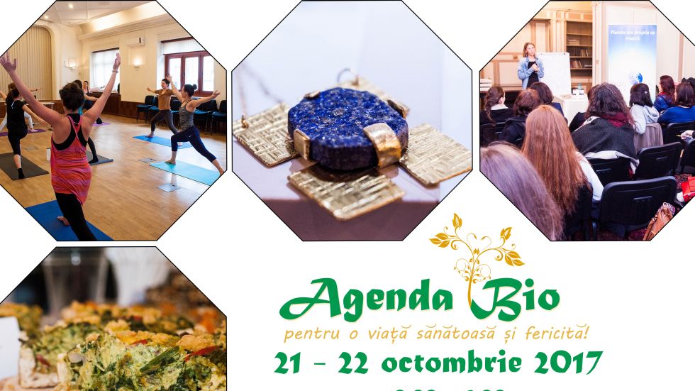 Eveniment Agenda Bio #7- pentru un stil de viață sănătos și fericit ...